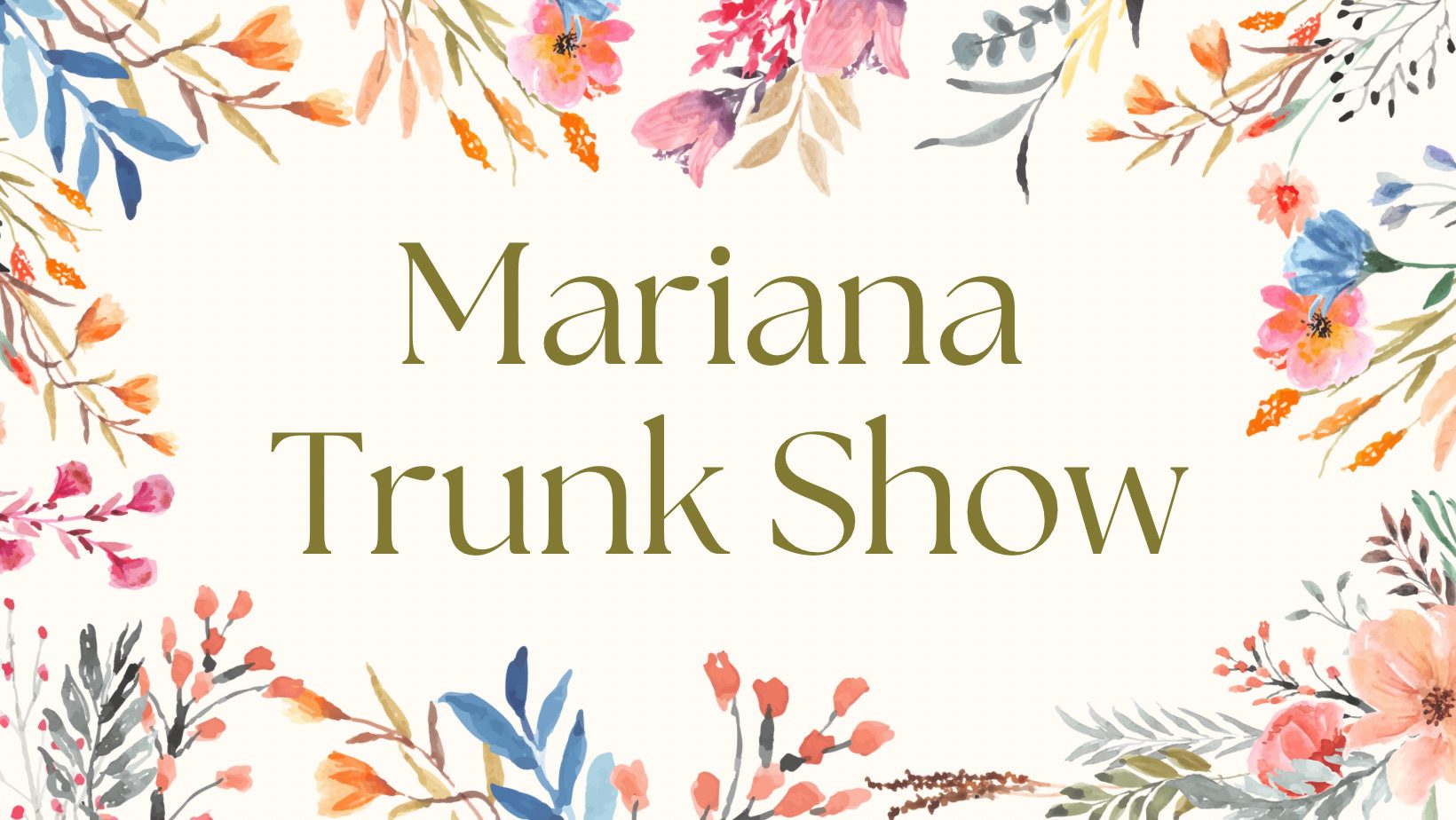 Spring Mariana Trunk Show - visitSI